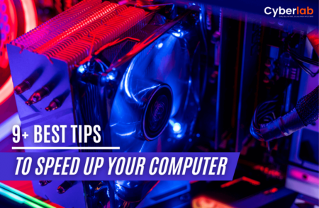 How to Speed up Your Computer? - Cyberlab